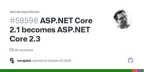 Aspnet Core 21 Becomes Aspnet Core 23 · Issue 58598 · Dotnetaspnetcore · Github