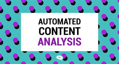 Automated Content Analysis Exploiting The Riches Of Textual Data