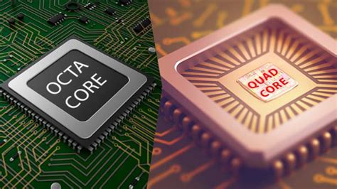 Octa Core Vs Quad Core Differences Explained Gizbot News