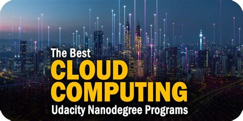 The 8 Best Udacity Nanodegrees For Cloud Computing To Consider