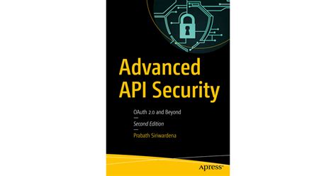 Advanced Api Security Oauth 20 And Beyond Book