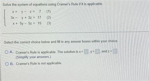 solved solve the system of equations using cramer s rule if