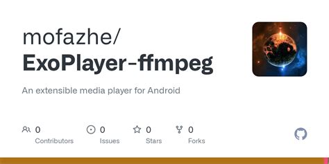 GitHub Mofazhe ExoPlayer Ffmpeg An Extensible Media Player For Android