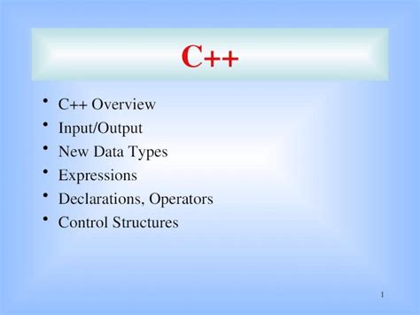 PPT 1 C C Overview Input Output New Data Types Expressions Declarations Operators Control