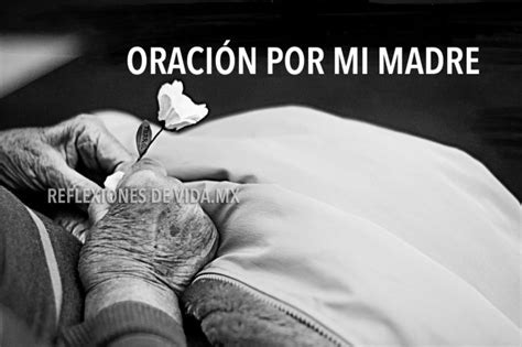 Reflexiones De Vida Oraci N Por Mi Madre