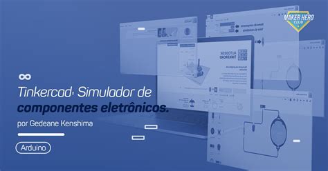 tinkercad simulador de componentes eletrônicos filipeflop