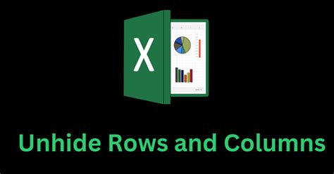 how to unhide a row or column in excel or unhide all rows and columns