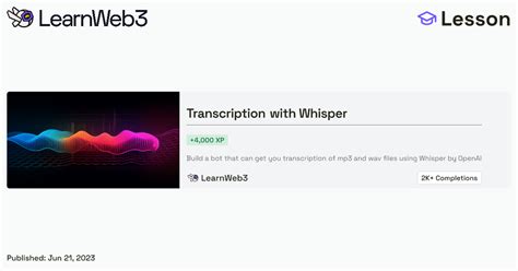 Transcription With Whisper Learnweb3