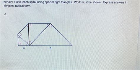 Solved Penalty Solve Each Spiral Using Special Right Triangles Work