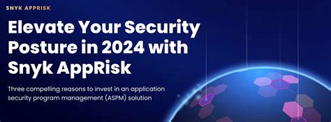 Three Reasons To Invest In An Aspm Solution In 2024 Snyk