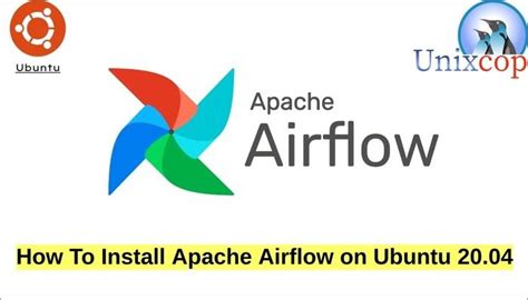 How To Install Apache Airflow On Ubuntu 2004