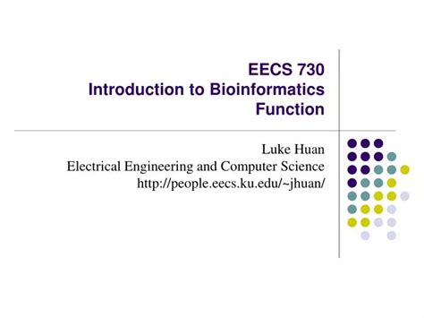 Ppt Eecs 730 Introduction To Bioinformatics Function Powerpoint Presentation Id 4785086