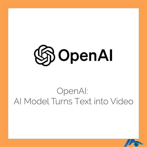 revolutionizing content creation openai ai model turns text into video