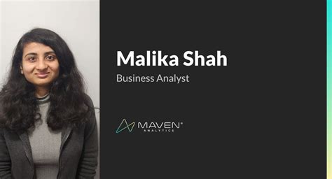 Malika Shahs Data Analytics Profile Maven Analytics