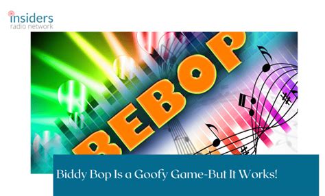 Improv Game Biddy Bop Insiders Radio Network