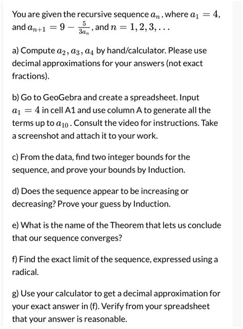 Solved You Are Given The Recursive Sequence An Where A14