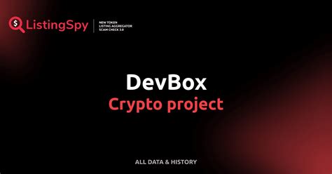 Devbox Crypto Project Box Token Listings Events Analysis Listingspy