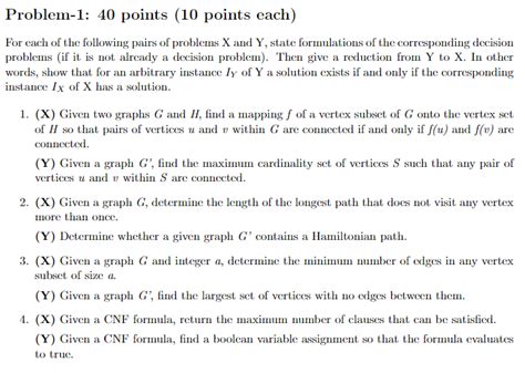 Solved For Each Of The Following Pairs Of Problems X And Y Chegg Com