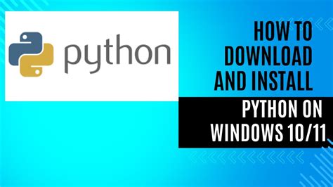 How To Download And Install Python On Windows 10 11 Complete Guide Youtube
