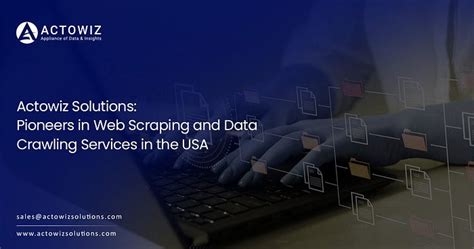 Actowiz Solutions Pioneers In Web Scraping And Data Crawling Services In The Usa