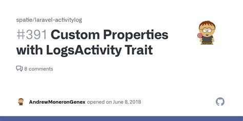 Custom Properties With Logsactivity Trait · Issue 391 · Spatielaravel