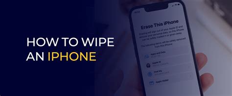 A Guide On How To Wipe An IPhone