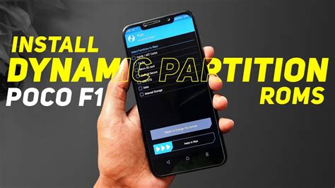 how to install dynamic partition rom on poco f1 flash any dynamic