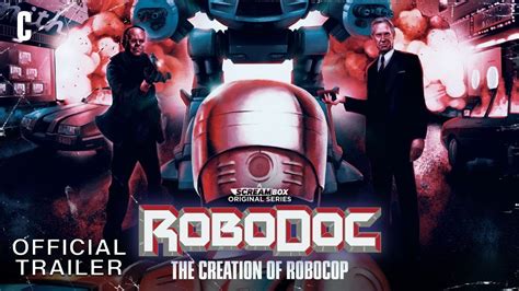 Robodoc The Creation Of Robocop Official Trailer Youtube