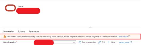 Dataset Showing Warning Even After Updating Linked Service Version From
