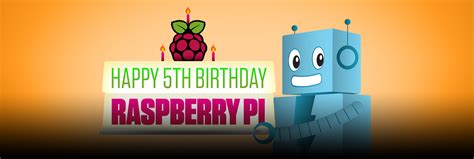 Happy Birthday Raspberry Pi Heres Our Tutorial Toast To You RaspberryPi Raspberry Pi
