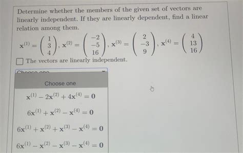 Solved Determine Whether The Members Of The Given Set Of Chegg Com