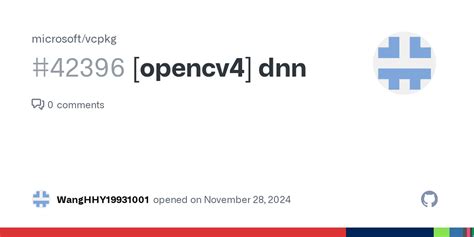 [opencv4] dnn · issue 42396 · microsoft vcpkg · github