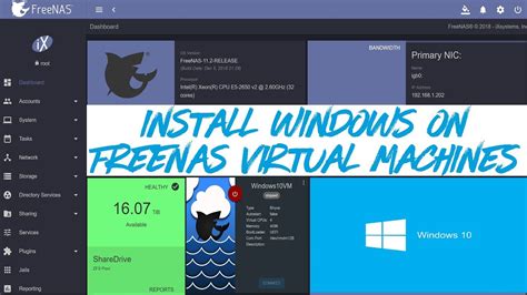 Freenas 112 How To Create Virtual Machine And Install Windows 10 On