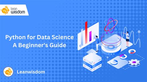 Python For Data Science A Beginners Guide
