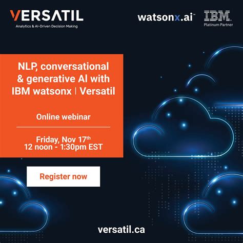 Versatil On Linkedin Nlp Conversational And Generative Ai With Ibm Watsonx Fri Nov 17 2023