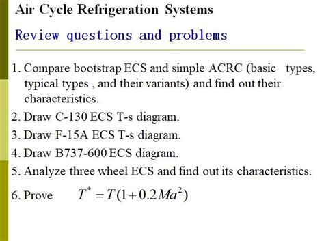 Solved Air Cycle Refrigeration Systems Review Questions And