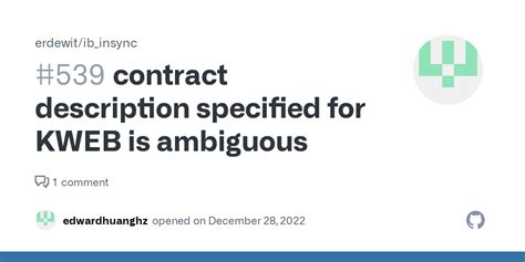 contract description specified for kweb is ambiguous · issue 539
