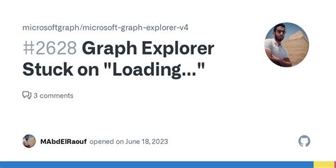 Graph Explorer Stuck On Loading · Issue 2628 · Microsoftgraph