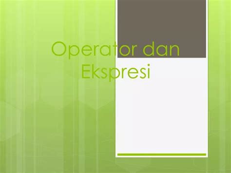 Ppt Operator Dan Ekspresi Powerpoint Presentation Free Download Id 2185709