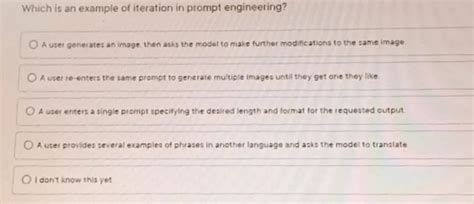 Which Is An Example Of Iteration In Prompt Engineering
