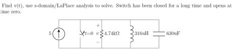 solved find v t use s domain laplace analysis to solve