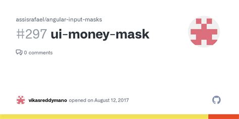 Ui Money Mask · Issue 297 · Assisrafaelangular Input Masks · Github