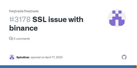 Ssl Issue With Binance · Issue 3178 · Freqtradefreqtrade · Github
