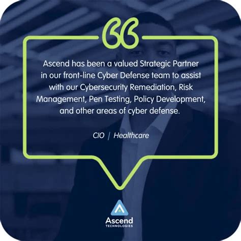 Ascend Technologies On Linkedin Testimonialtuesday Cybersecurity Clienttestimonial