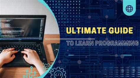 The Ultimate Guide To Programming Master Coding Today Youtube