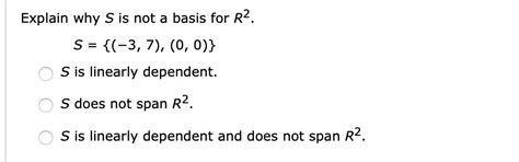 solved explain why s is not a basis for r2 s { 3 7