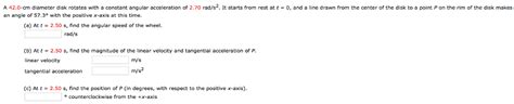 solved a 42 0 cm diameter disk rotates with a constant