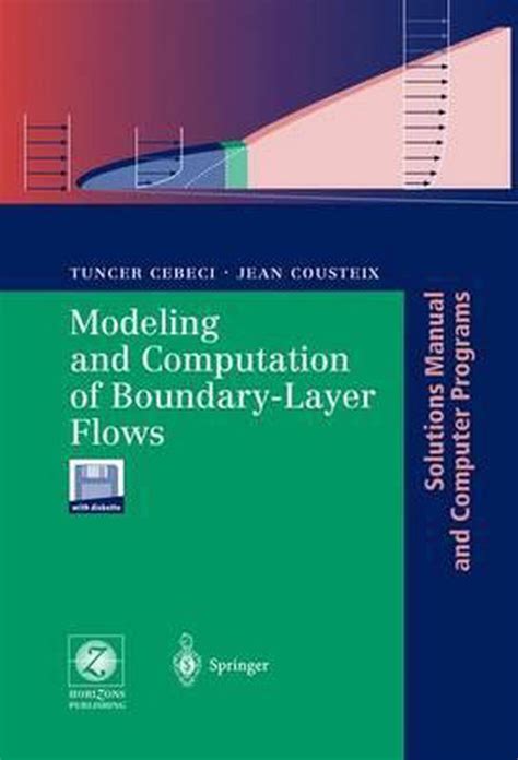 Modeling And Computation Of Boundary Layer Flows
