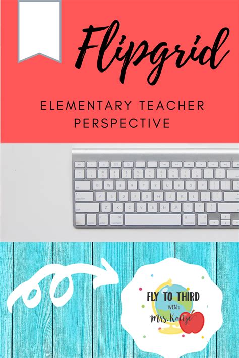 Fly To Third Using Flipgrid For Distance Learning Teacher Edition