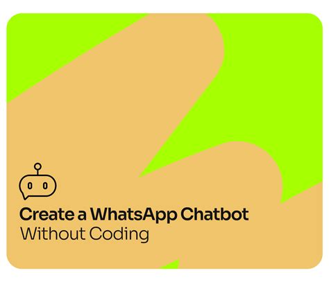 create a whatsapp chatbot without coding mumble